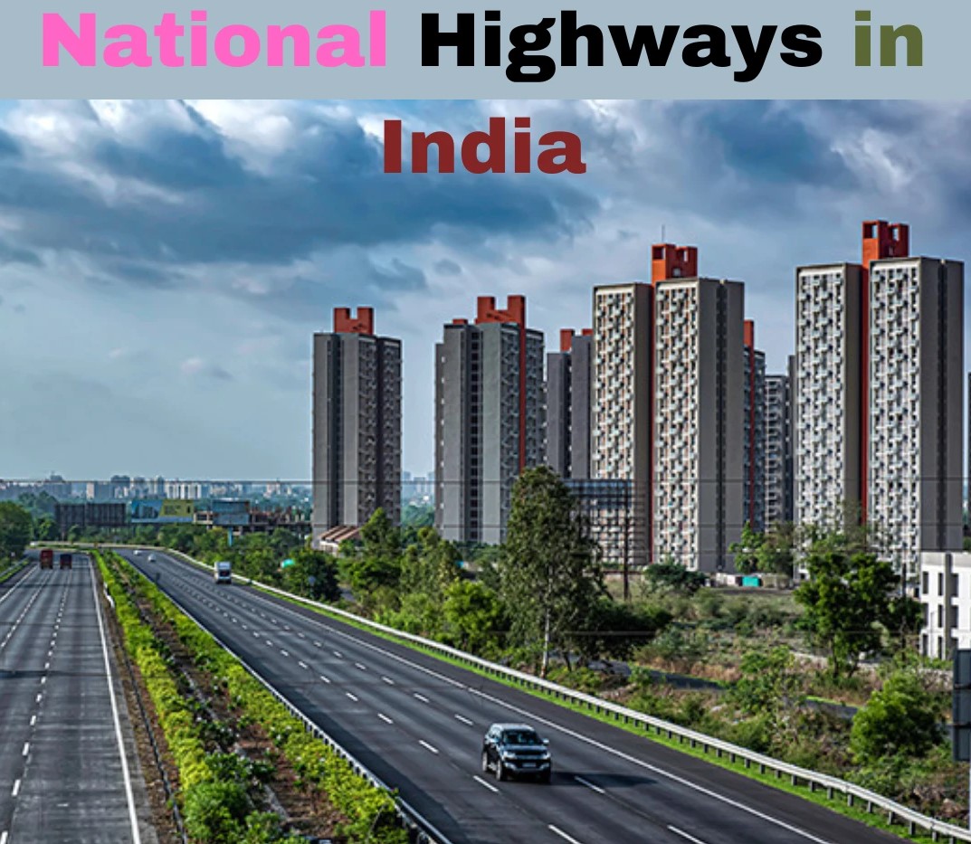 Discovering India's National Highways: The Lifelines of Connectivity ...